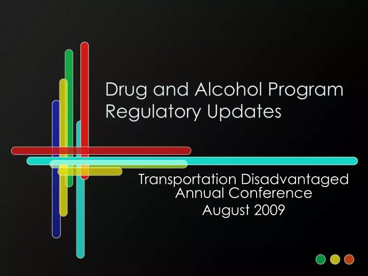 PPT - Drug and Alcohol Program Regulatory Updates PowerPoint ...