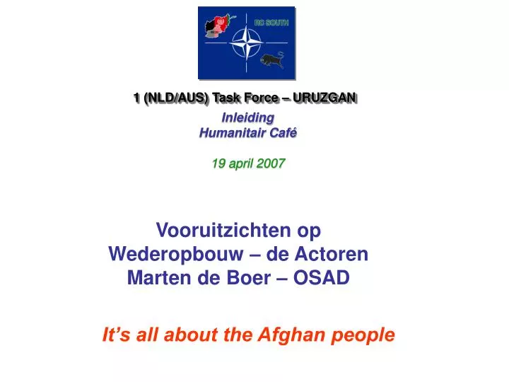 PPT - 1 (NLD/AUS) Task Force – URUZGAN PowerPoint Presentation, free ...