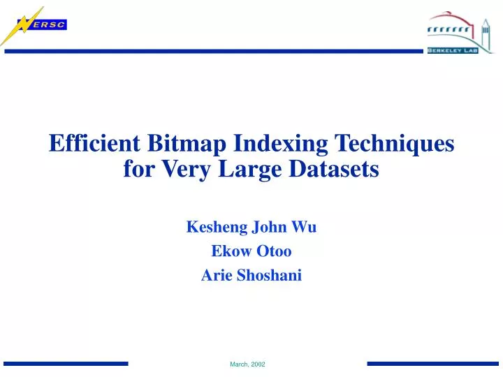 Ppt Efficient Bitmap Indexing Techniques For Very Large Datasets Powerpoint Presentation Id 9247