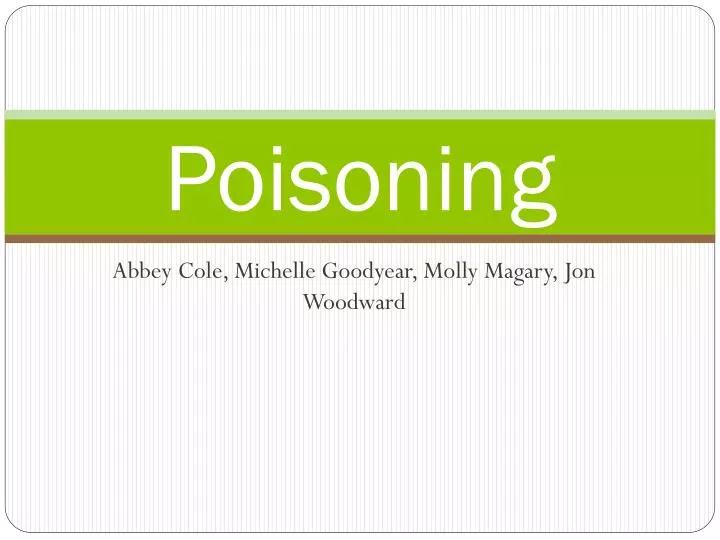 PPT - Poisoning PowerPoint Presentation, free download - ID:4367896