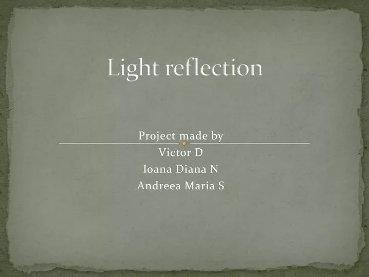 PPT - Light reflection PowerPoint Presentation, free download - ID:4368650