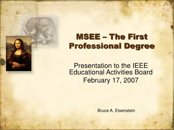 PPT - MSEE – The First Professional Degree PowerPoint Presentation ...