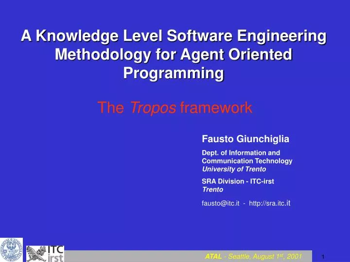 PPT - A Knowledge Level Software Engineering Methodology for Agent Oriented Programming ...
