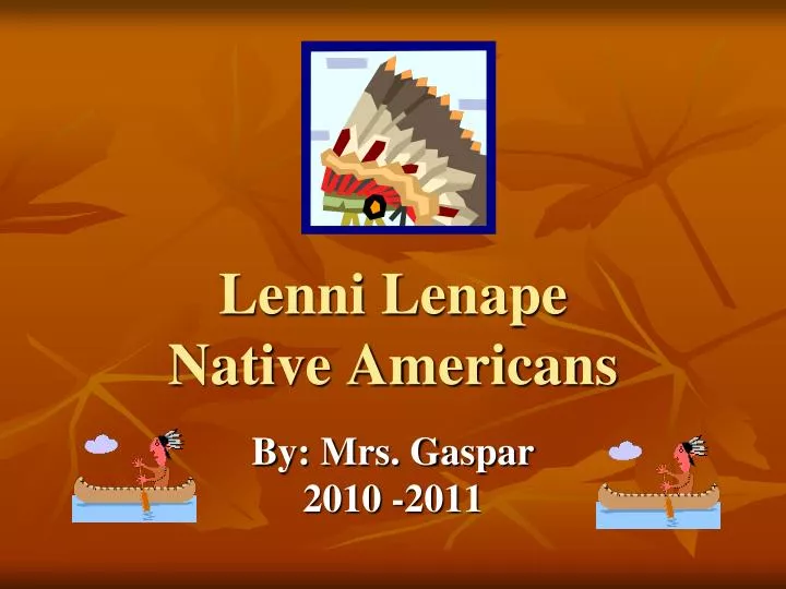 PPT - Lenni Lenape Native Americans PowerPoint Presentation, free ...