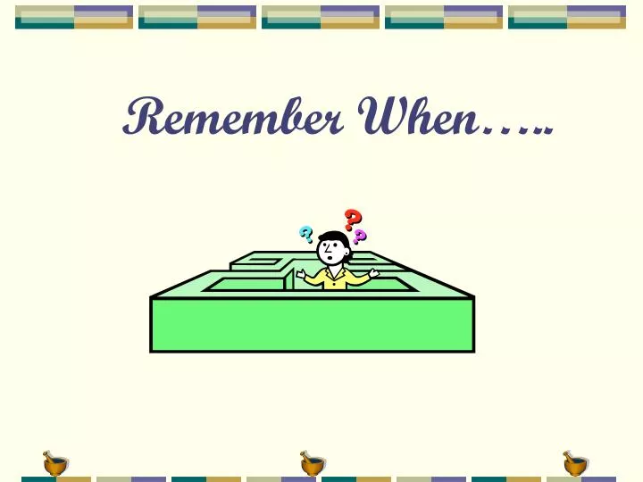 PPT - Remember When….. PowerPoint Presentation, free download - ID:4370750