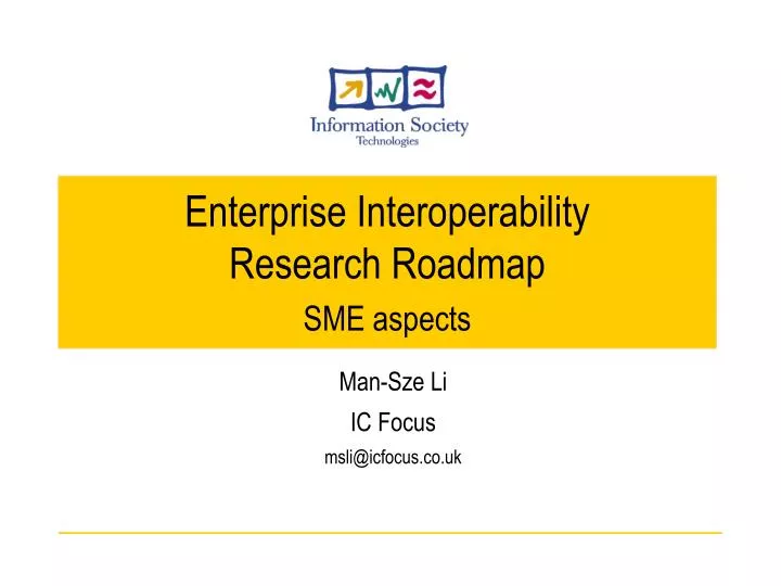 PPT - Enterprise Interoperability Research Roadmap SME aspects ...