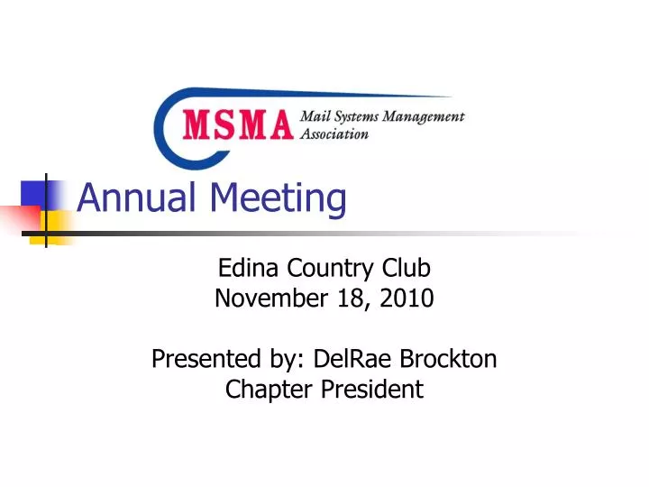 PPT - Annual Meeting PowerPoint Presentation, free download - ID:4371848