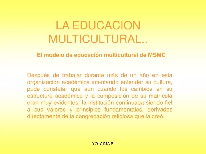PPT - LA EDUCACION MULTICULTURAL.. PowerPoint Presentation, free ...