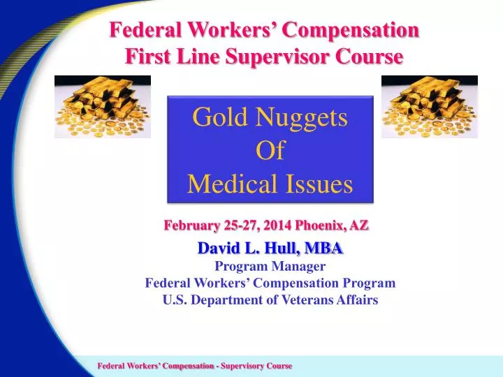 PPT - Federal Workers’ Compensation First Line Supervisor Course ...