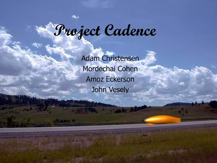 PPT - Project Cadence PowerPoint Presentation, free download - ID:4372604