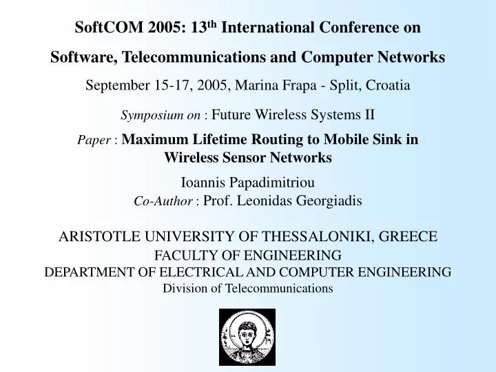PPT - SoftCOM 2005: 13 th International Conference on PowerPoint ...