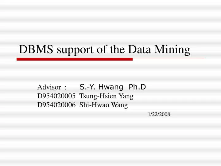 PPT - DBMS support of the Data Mining PowerPoint Presentation, free ...