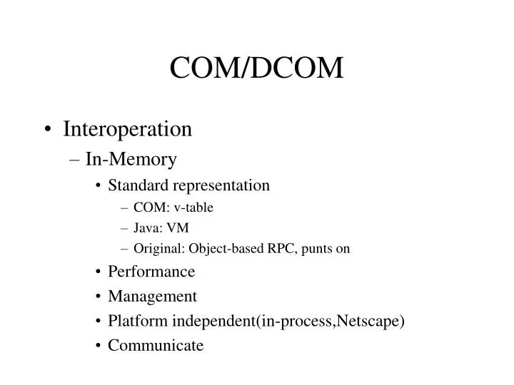 PPT - COM/DCOM PowerPoint Presentation, free download - ID:4373014