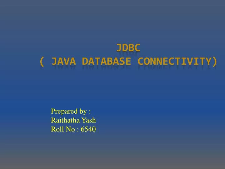 PPT - JDBC ( Java Database Connectivity) PowerPoint Presentation, free ... PPT - JDBC ( Java Database Connectivity) PowerPoint Presentation, free ...