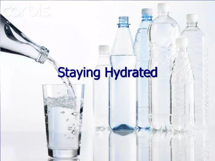 PPT - Staying Hydrated PowerPoint Presentation, free download - ID:4373274