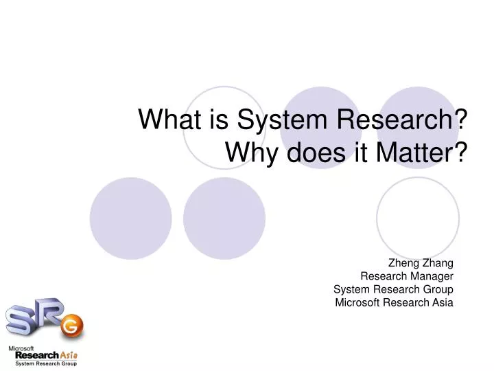 PPT - What is System Research? Why does it Matter? PowerPoint ...