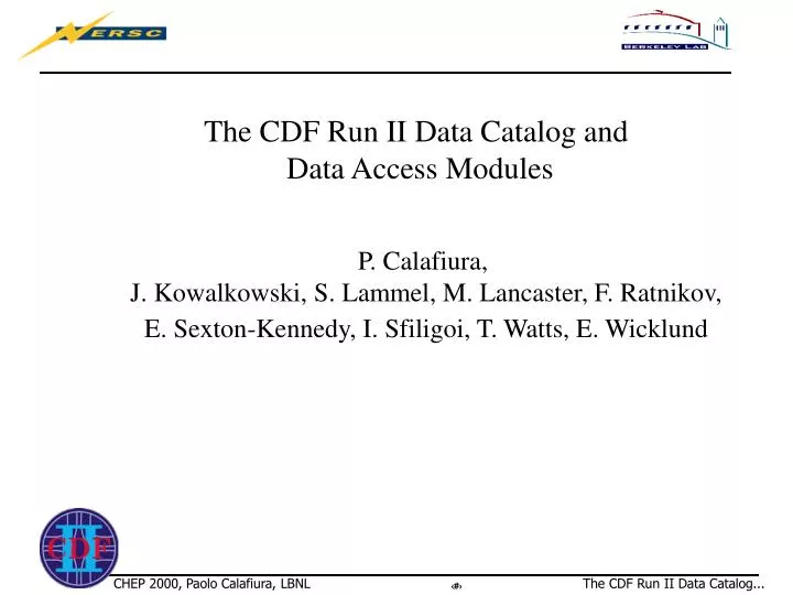 PPT - The CDF Run II Data Catalog and Data Access Modules PowerPoint ...