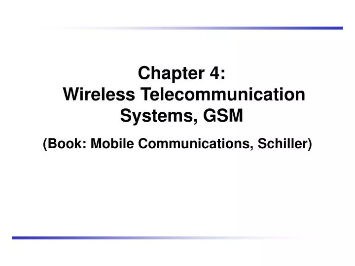 PPT - Chapter 4: Wireless Telecommunication Systems, GSM PowerPoint ...