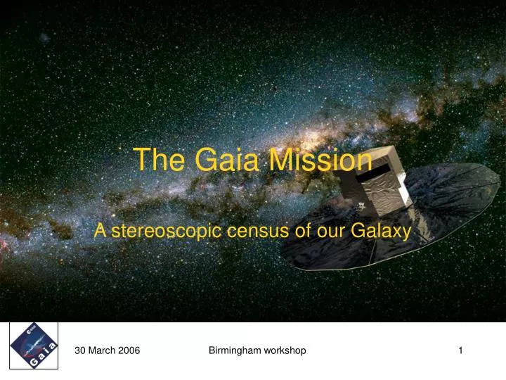 PPT - The Gaia Mission PowerPoint Presentation, free download - ID:4373673
