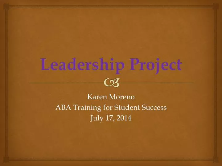 PPT - Leadership Project PowerPoint Presentation, free download - ID ...