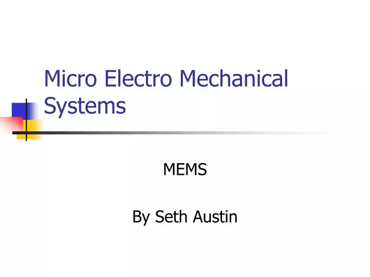 PPT - Micro Electro Mechanical Systems PowerPoint Presentation, free ...