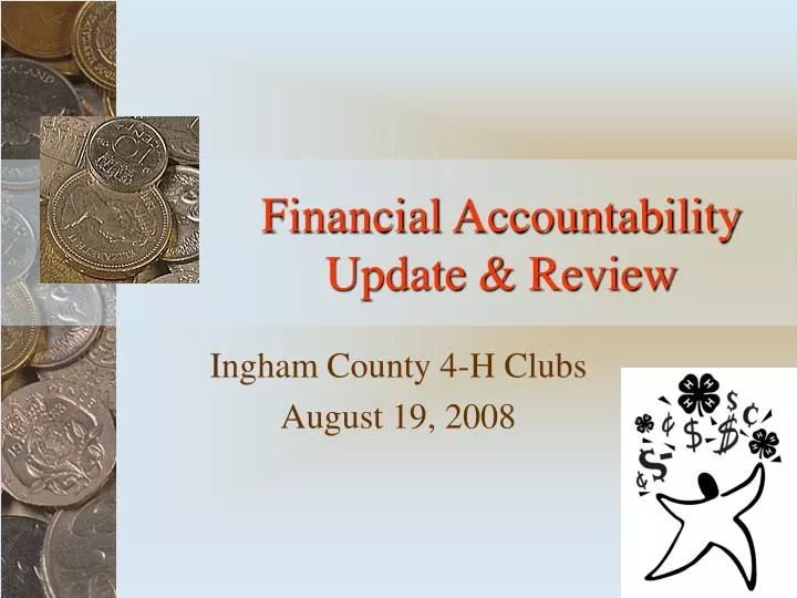 PPT - Financial Accountability Update & Review PowerPoint Presentation ...