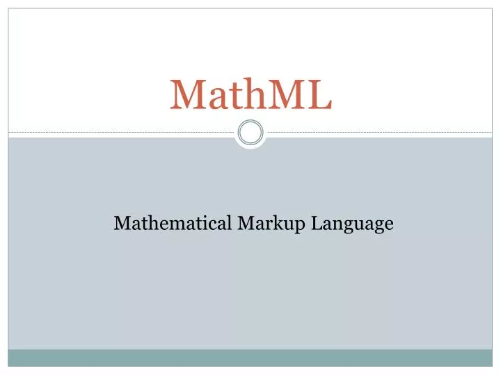 PPT - MathML PowerPoint Presentation, free download - ID:4374601