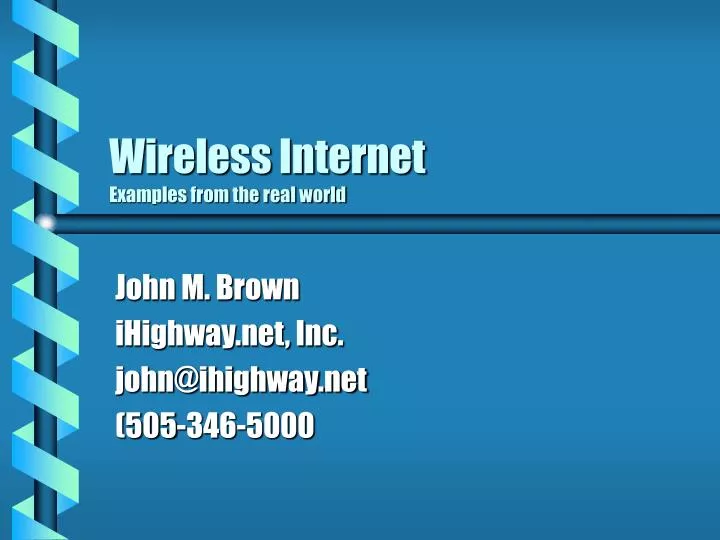 PPT - Wireless Internet Examples from the real world PowerPoint ...