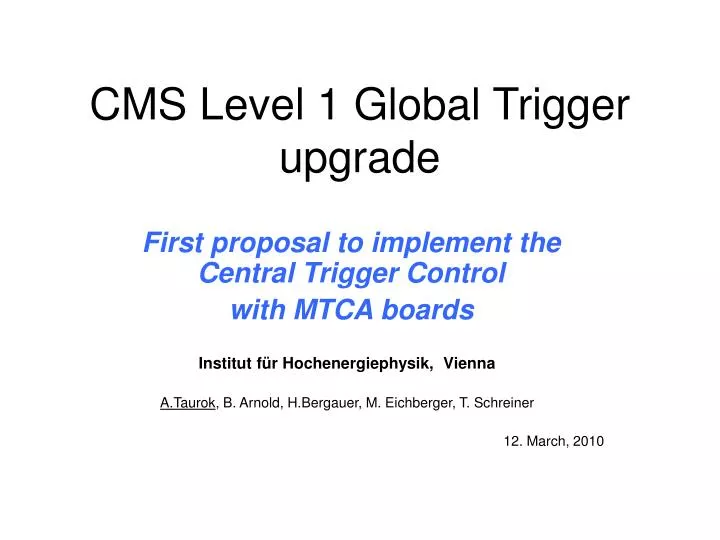 PPT - CMS Level 1 Global Trigger upgrade PowerPoint Presentation, free download - ID:4375817