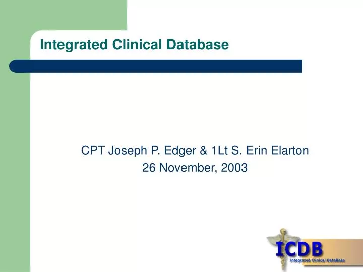 PPT - Integrated Clinical Database PowerPoint Presentation, free ...