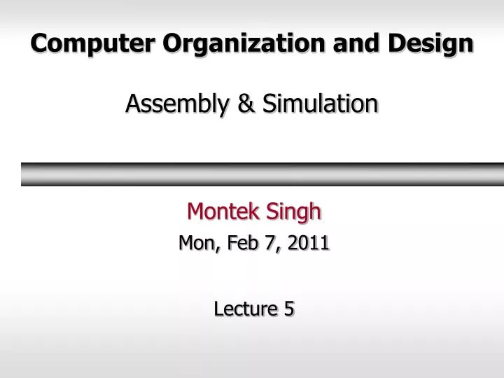 PPT - Computer Organization and Design Assembly & Simulation PowerPoint ...