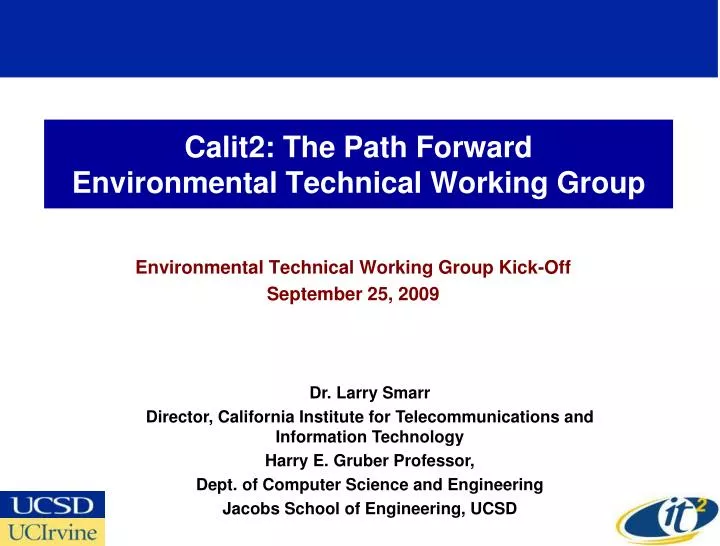 PPT - Calit2: The Path Forward Environmental Technical Working Group ...