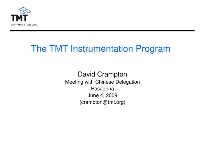 PPT - The TMT Instrumentation Program PowerPoint Presentation, free ...