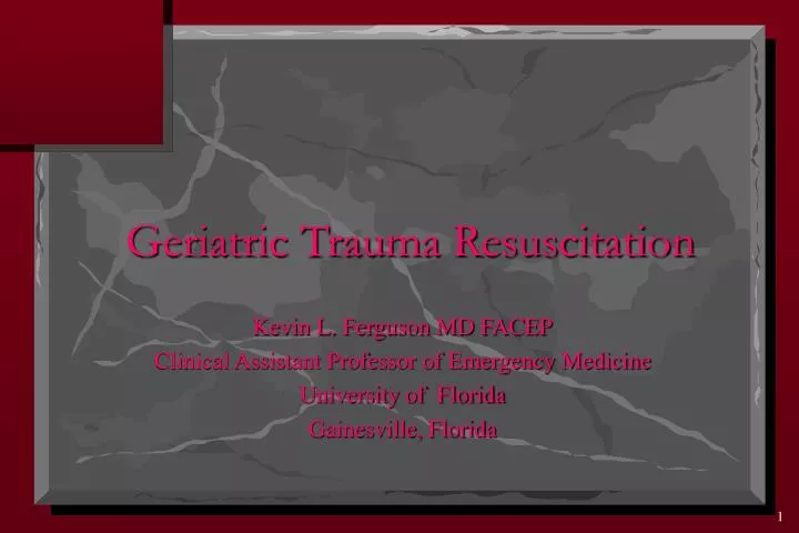 PPT - Geriatric Trauma Resuscitation PowerPoint Presentation, free ...