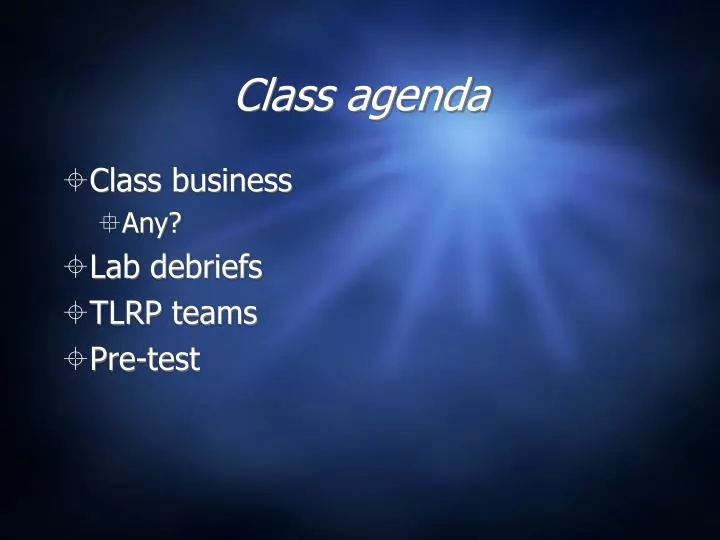 PPT - Class agenda PowerPoint Presentation, free download - ID:4378804