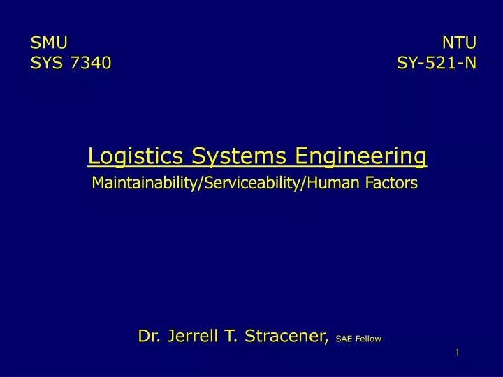 PPT - Logistics Systems Engineering Maintainability/Serviceability ...