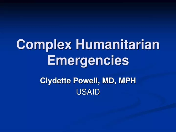 PPT - Complex Humanitarian Emergencies PowerPoint Presentation, free ...