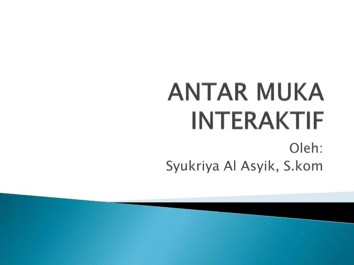 PPT - ANTAR MUKA INTERAKTIF PowerPoint Presentation, free download - ID:4382605