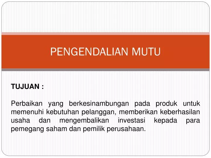 PPT - PENGENDALIAN MUTU PowerPoint Presentation, free download - ID:4383779