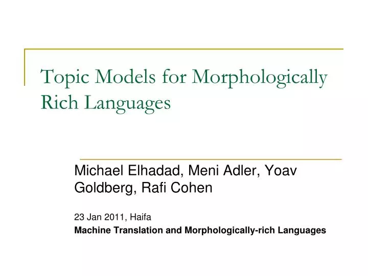 PPT - Topic Models for Morphologically Rich Languages PowerPoint ...