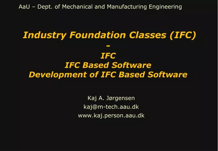 PPT - Industry Foundation Classes (IFC) - IFC IFC Based Software ...