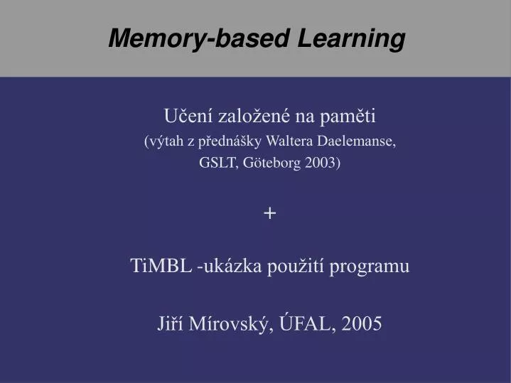 PPT - Memory-based Learning PowerPoint Presentation, free download - ID ...