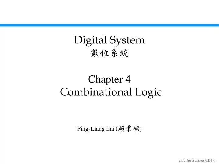 PPT - Chapter 4 Combinational Logic PowerPoint Presentation, free download - ID:4385910