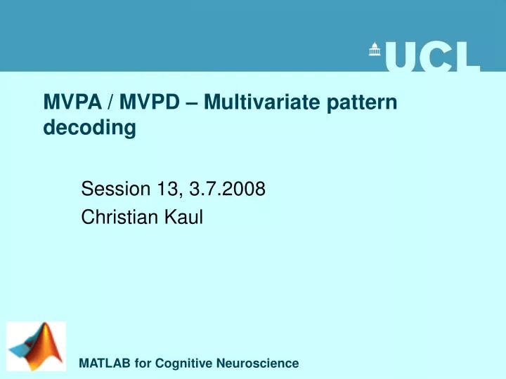 PPT - MVPA / MVPD – Multivariate pattern decoding PowerPoint ...
