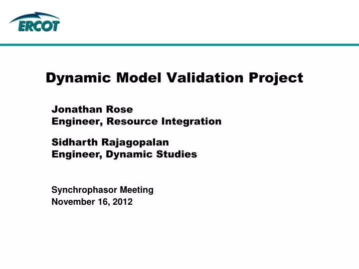 PPT - Dynamic Model Validation Project PowerPoint Presentation, free ...