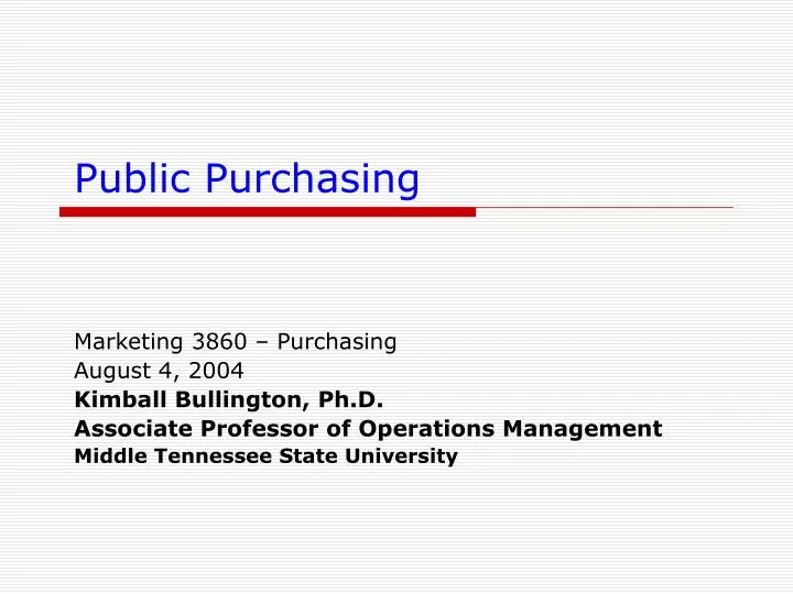 PPT - Public Purchasing PowerPoint Presentation, free download - ID:4386956