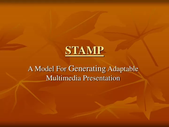 PPT - STAMP PowerPoint Presentation, free download - ID:4387519