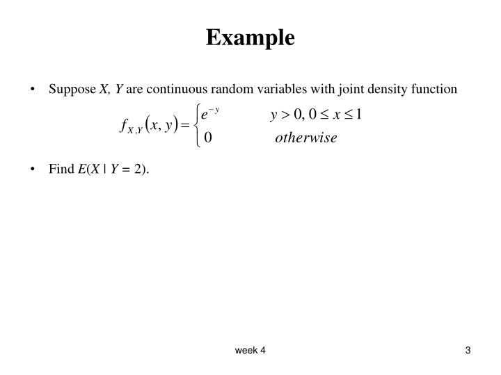 PPT - Conditional Expectation PowerPoint Presentation - ID:4387702 PPT - Conditional Expectation PowerPoint Presentation - ID:4387702