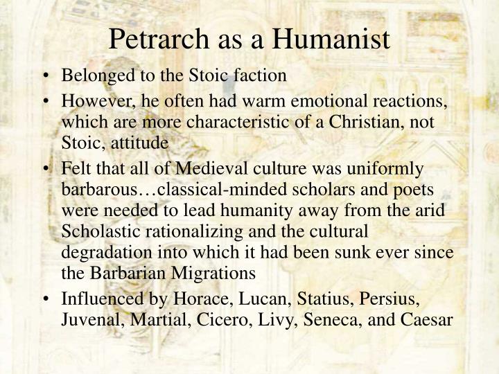PPT - The Age of Humanism: Petrarch’s Role PowerPoint Presentation - ID ...