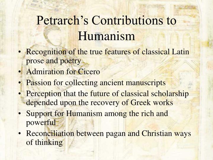 PPT - The Age of Humanism: Petrarch’s Role PowerPoint Presentation - ID ...